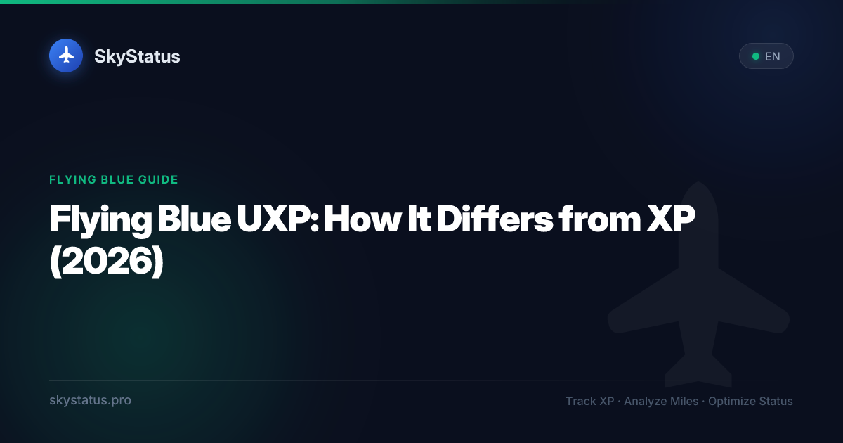 Flying Blue UXP: How It Differs from XP (2026)